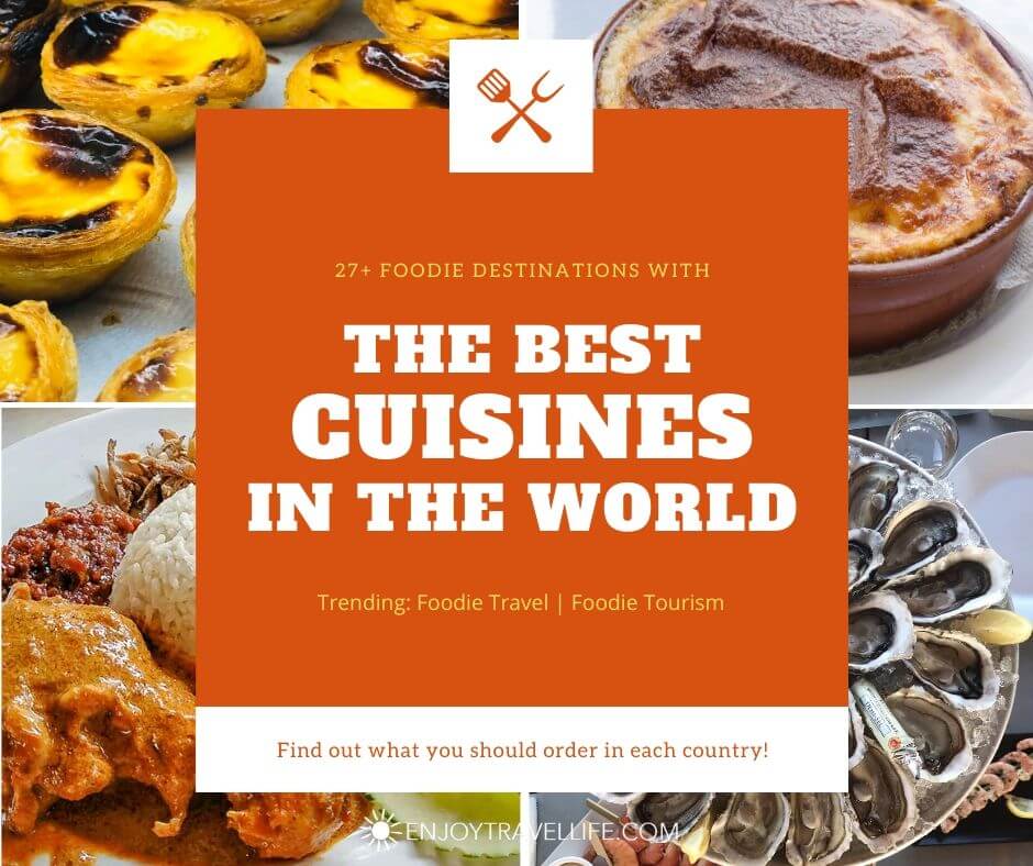 Best Cuisines in the World for Foodies [Food Tourism]