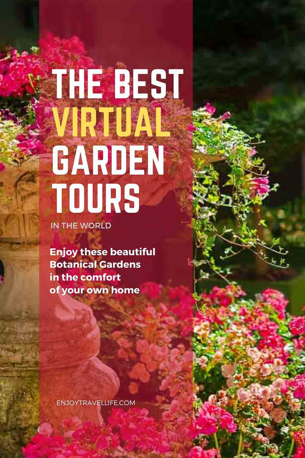 Best Virtual Garden Tours in the World [Botanical Gardens]