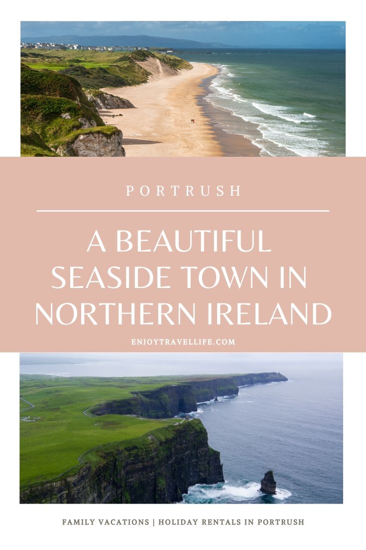 Portrush: A Beautiful Seaside Town in Northern Ireland