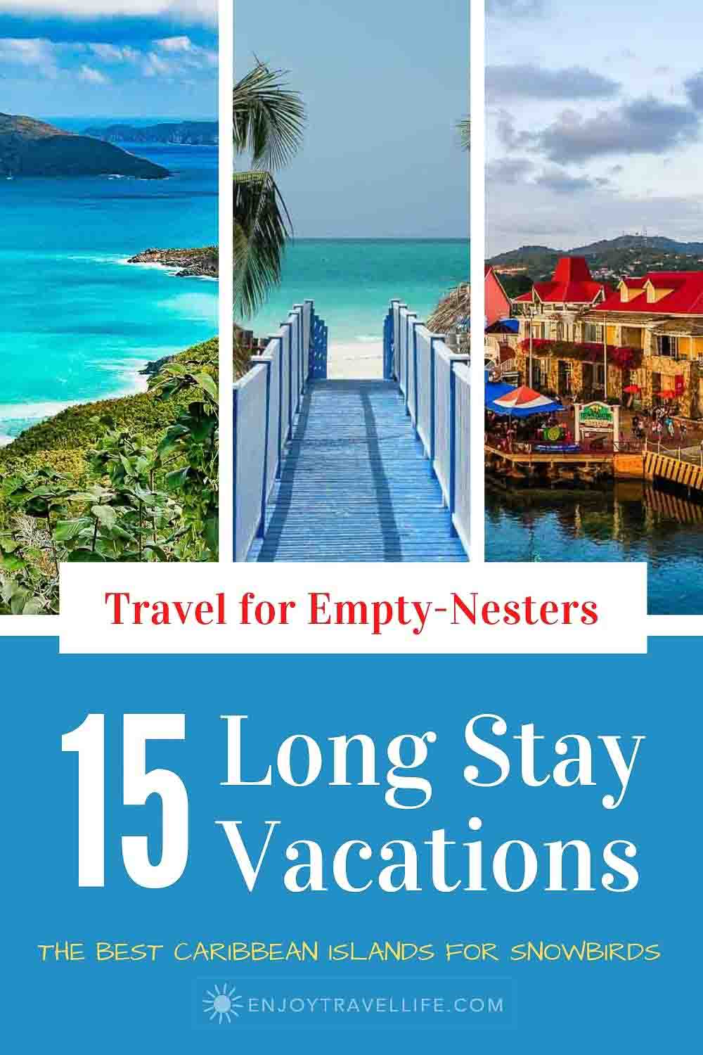 Long Stay Vacations: The Best Caribbean Islands for Snowbirds