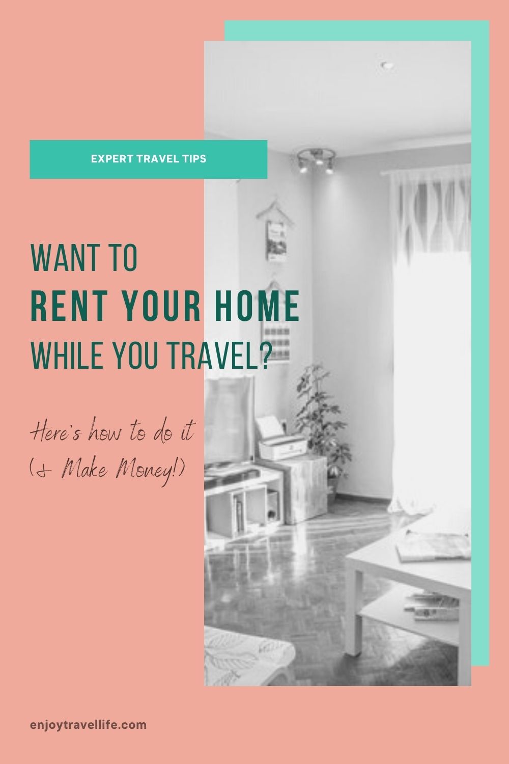 Want to Rent Your Home While You Travel? Here's How To Do It. [Tips]