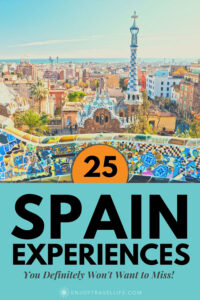25 Fun Spain Experiences You Definitely Won't Want to Miss!