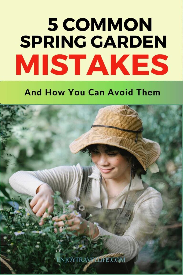 5 Most Common Spring Gardening Mistakes (And How To Easily Avoid Them)