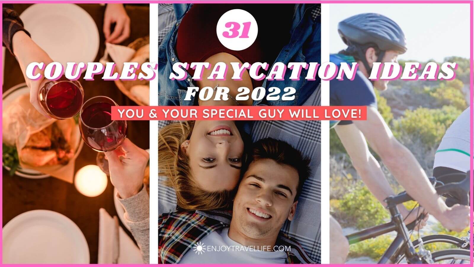31 Couples Staycation Ideas You & Your Special Guy Will Love [2024]