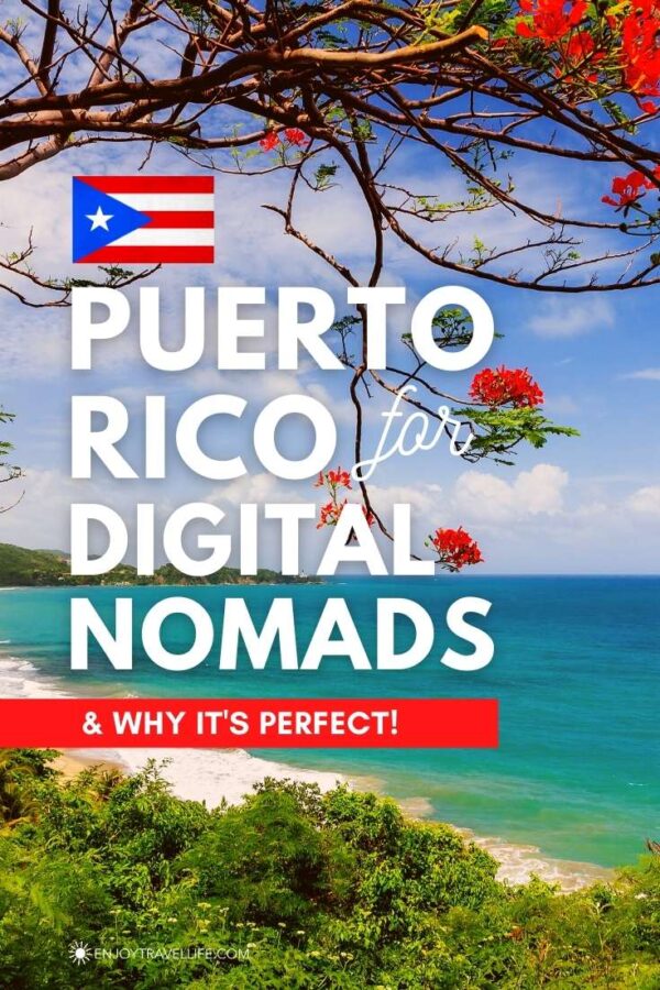Are You A Digital Nomad? Puerto Rico Might Be Your Next Best Stop!