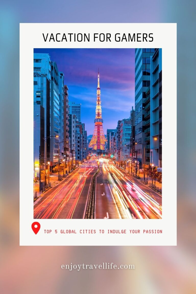 Vacation for Gamers: Top 5 Global Cities to Indulge Your Passion