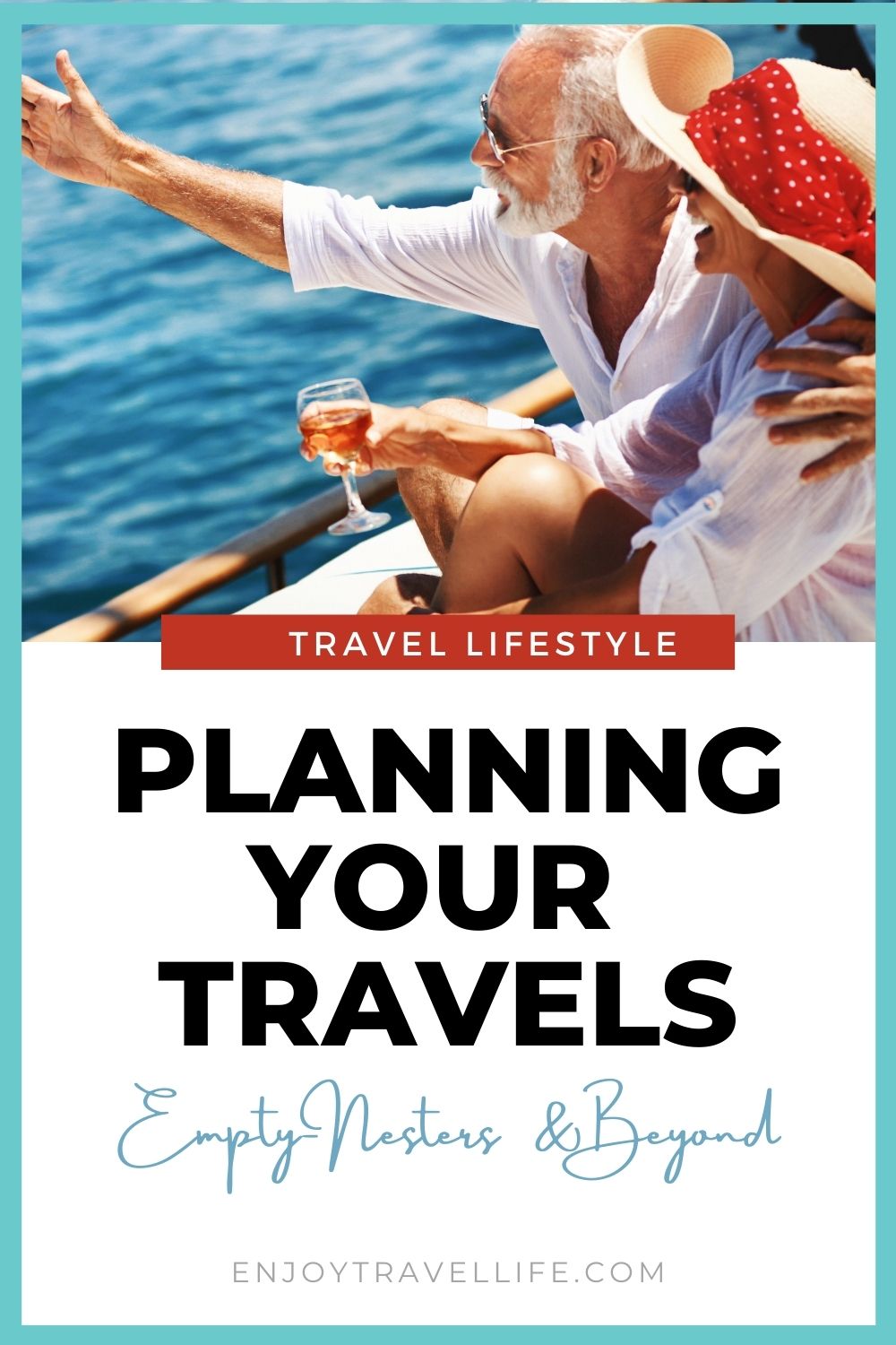 7 Best Options for Planning Your Travels: Empty-Nesters and Beyond