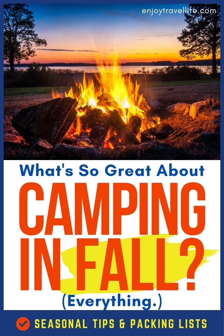 Best Time To Go Camping? Fall, and Here's Why It's Awesome.
