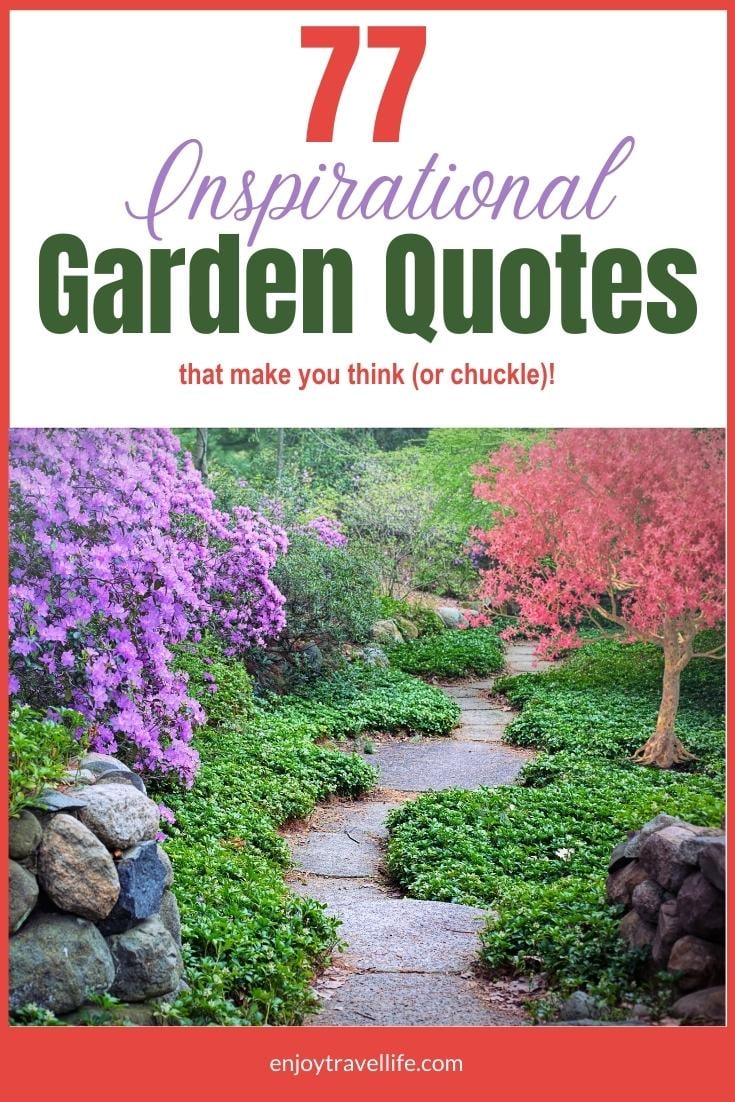 Best Inspirational Garden Quotes To Make You Think