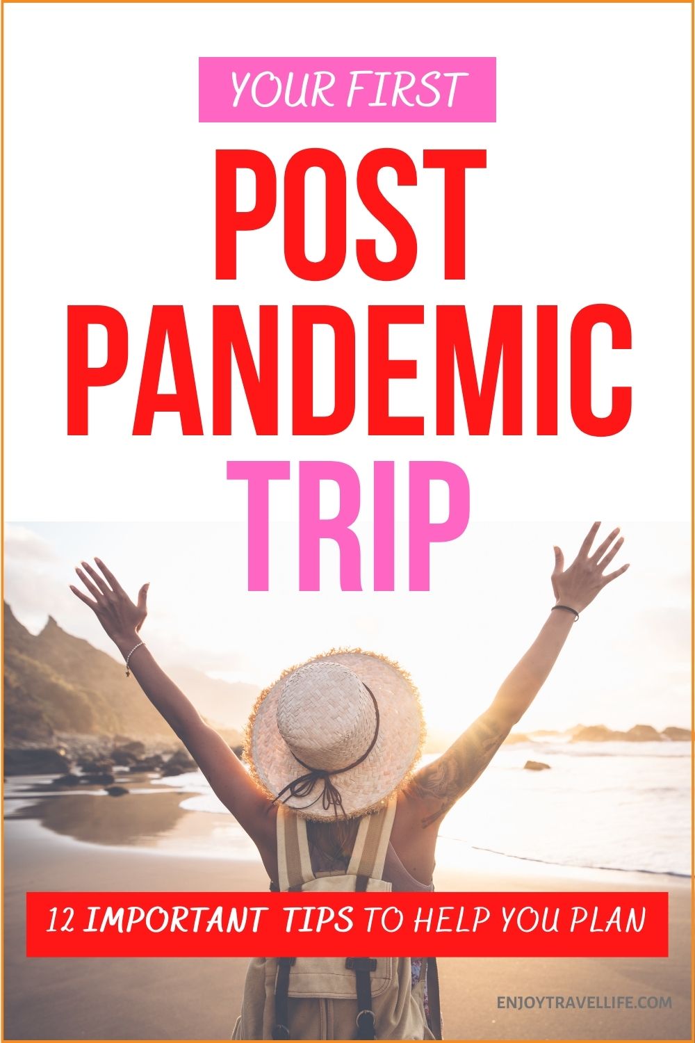 12 Important Tips to Plan Your First Post-Pandemic Trip