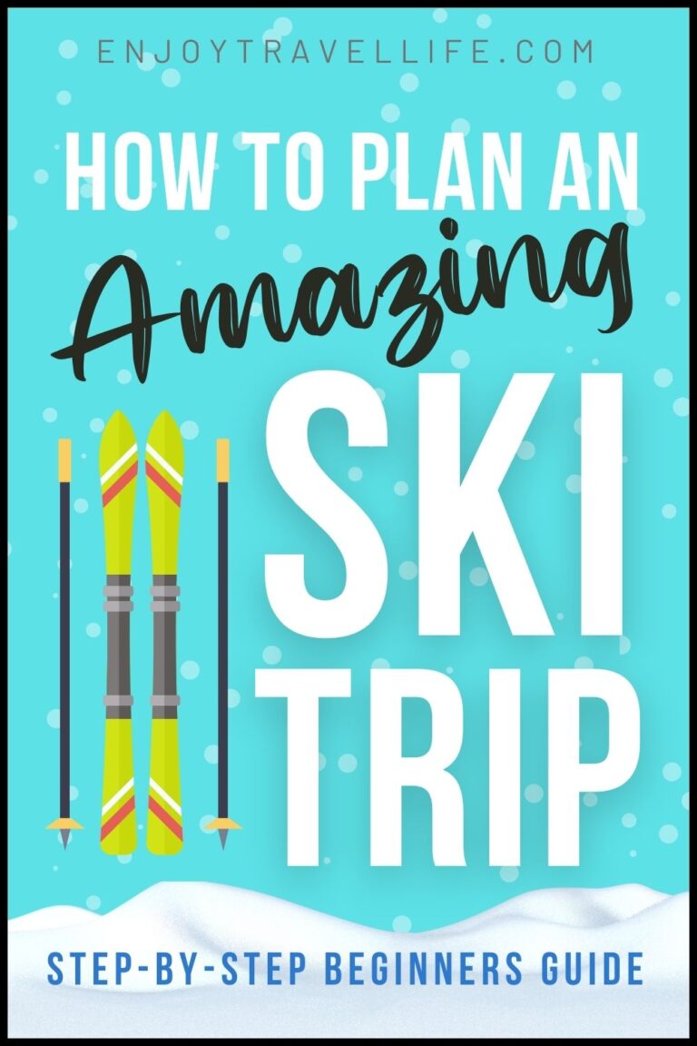 How to Plan a Ski Trip? Follow This Easy Step-by-Step Beginners Guide
