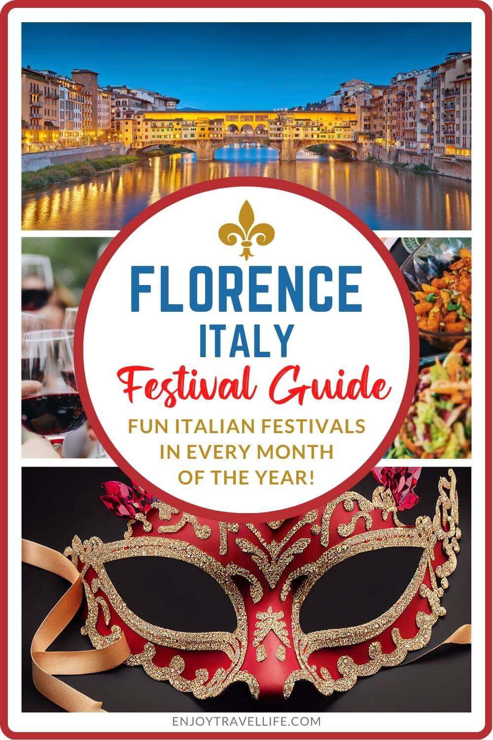 Florence Festival Guide: Best Festivals in Florence By Month