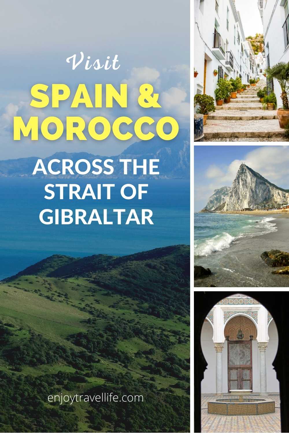 Spain and Morocco Trip? Discover Both Sides of the Strait of Gibraltar