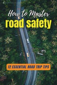 12 Essential Road Trip Safety Tips for a Memorable Journey