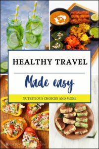 Travel and Fitness: An Easy Guide to Healthy Practices When You Travel