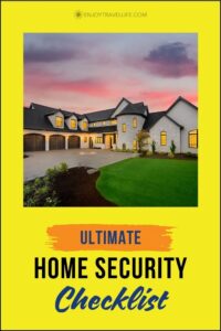 9 Must-Follow Steps for the Perfect Home Security Checklist