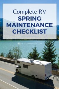 Follow A Comprehensive RV Maintenance Checklist for Spring Travel